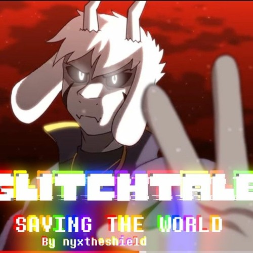 Stream Glitchtale: Hope OST - Saving The World by 🥀🌹Billie_Floptropica🌹 ...