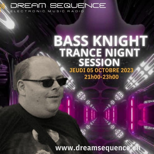 Stream Bass Knight Solo Trance Night - 05.10.2023 by DJ Bass Knight ...