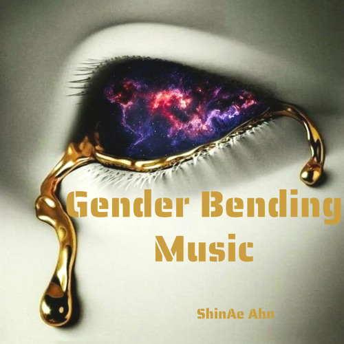 Stream ShinAe Ahn | Listen to Gender Bending Music playlist online for ...