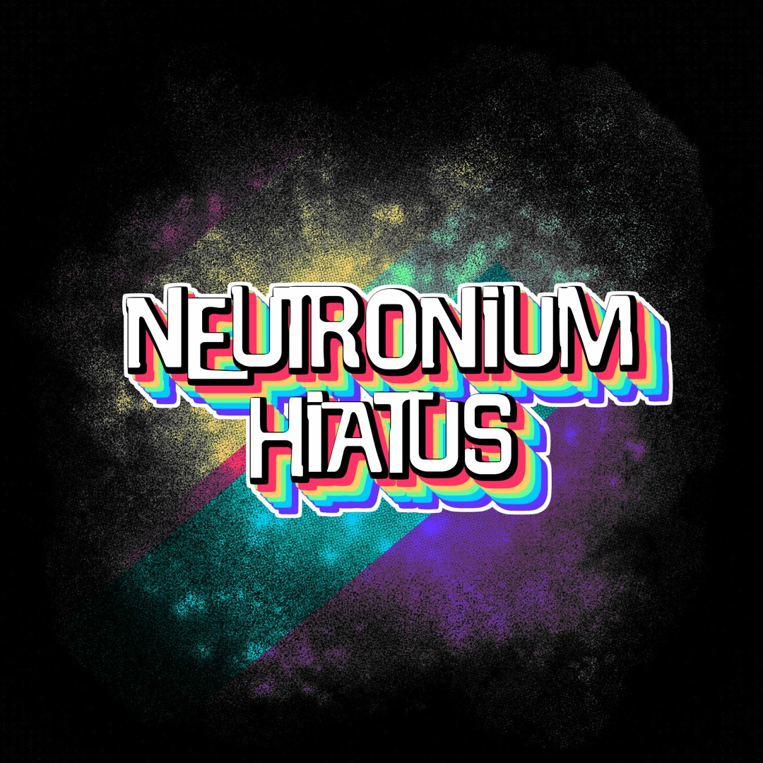 Stream Jakeneutron | Listen to Neutronium Hiatus playlist online for ...