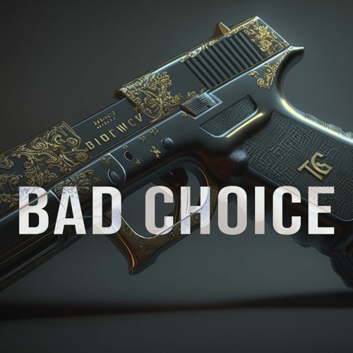 Stream Free Type Beat 2023 - ''Bad Choice'' l Free Rap Beat 2023 l ... Stream Free Type Beat 2023 - ''Bad Choice'' l Free Rap Beat 2023 l ...