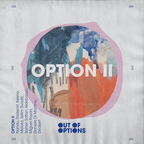 Stream Option II (Mixed) (Out 6th of October) by Out Of Options ...
