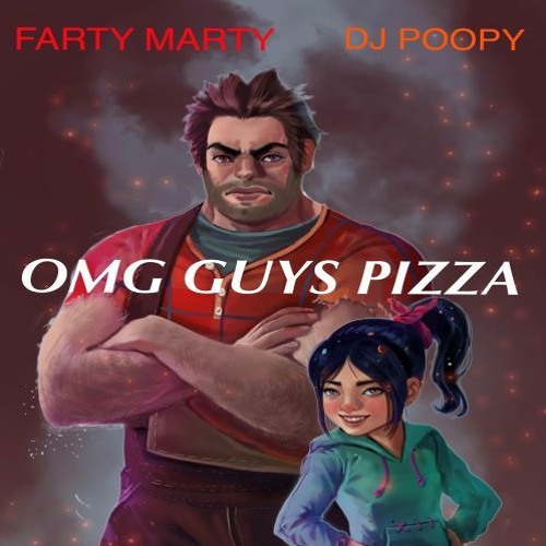 Stream sillybubby | Listen to FARTY MARTY & DJ POOPY: OMG GUYS PIZZA ...