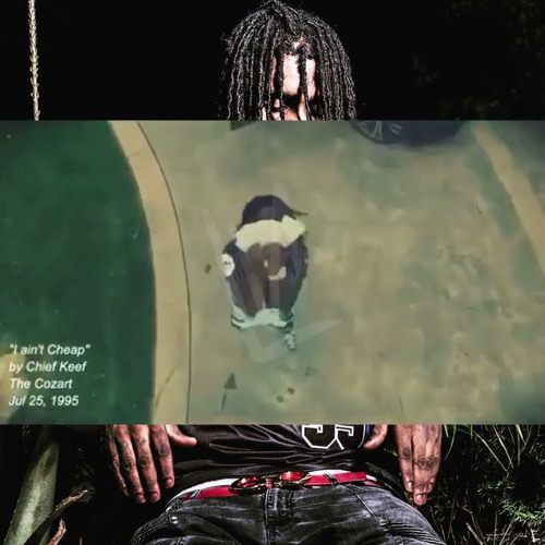 Stream Chief Keef - “I Ain’t Cheap” (2015) by Glo Gang Promoter ...