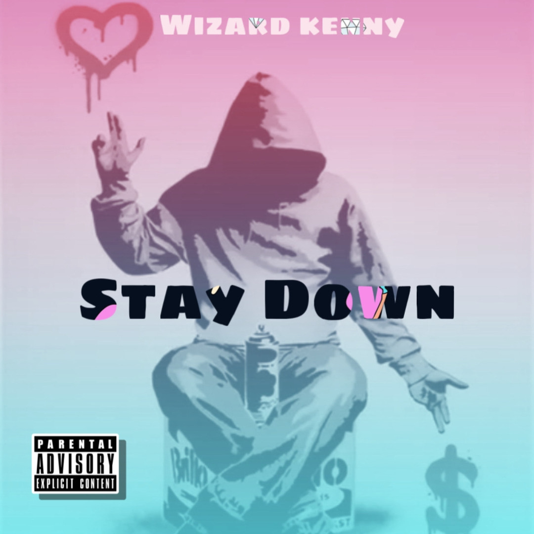 Stream Stay Down by Wizard Kenny | Listen online for free on SoundCloud