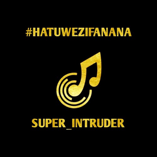 Stream SUPER_INTRUDER-_-BONGO FAVOUR (# ???????? vs #????????)TANZANIA Diss #khaligraphjones # ...