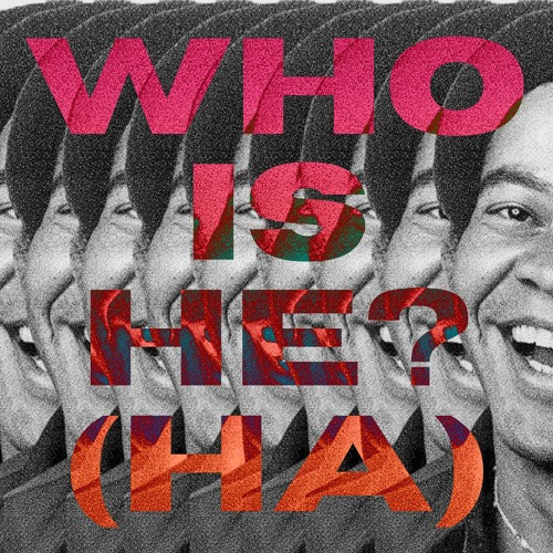 Stream DJ Delish | Listen to WHO IS HE (HA) playlist online for free on ...