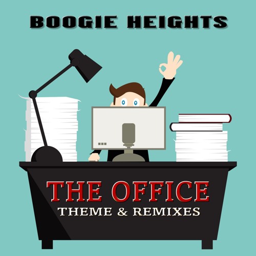 Stream Boogie Heights | Listen to The Office Theme & Remixes playlist ...