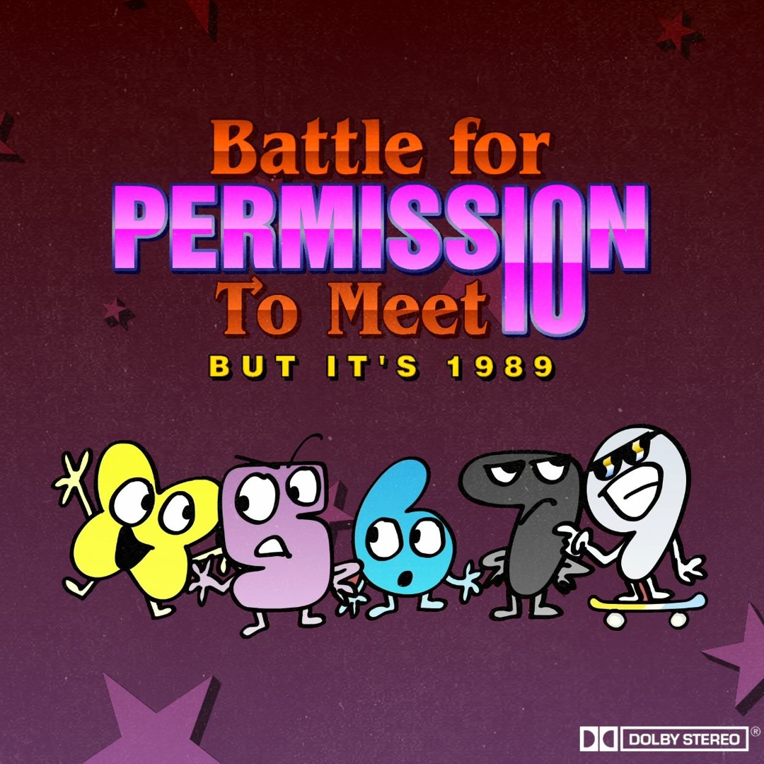 Stream Battle For Permission To Meet Ten but it's 1989 by RinsaVuIIer ...