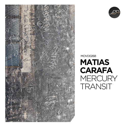 Stream Premiere: Matias Carafa - Mercury Transit [Movement Recordings ...
