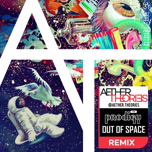 Stream Out Of Space (Aether Theories Bootleg) by Aether Theories ...