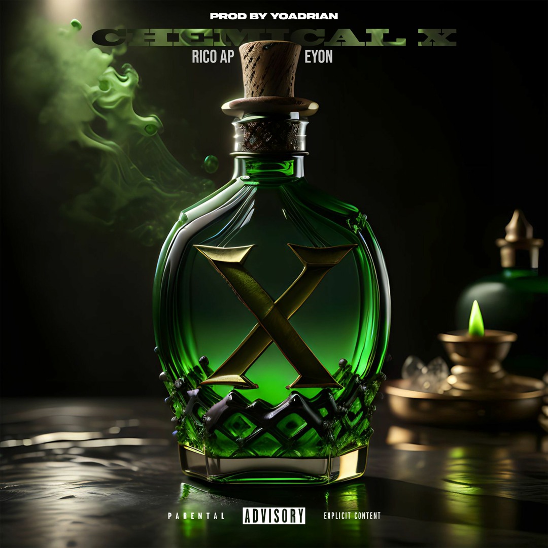 Stream Chemical X (ft. Rico AP) {Prod by YoAdrian} by Eyon | Listen ...