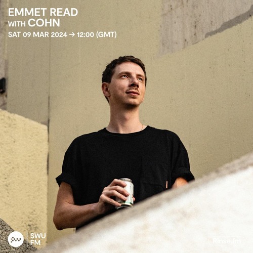 Stream Emmet Read with Cohn - 09 March 2024 by SWU.FM | Listen online for free on SoundCloud