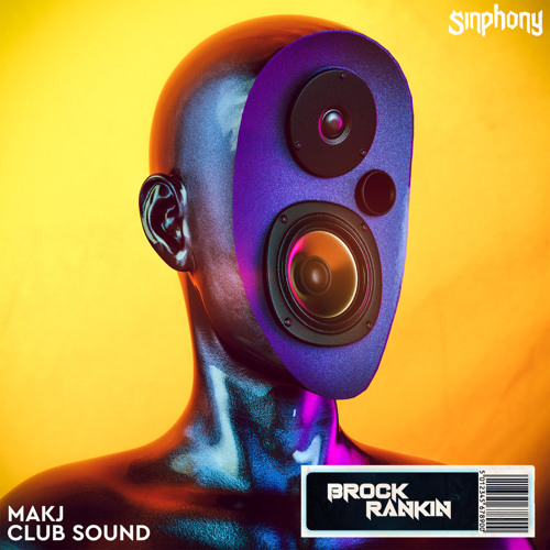 Stream Club Sound - MAKJ (Brock Rankin Edit) by Brock Rankin | Listen ...