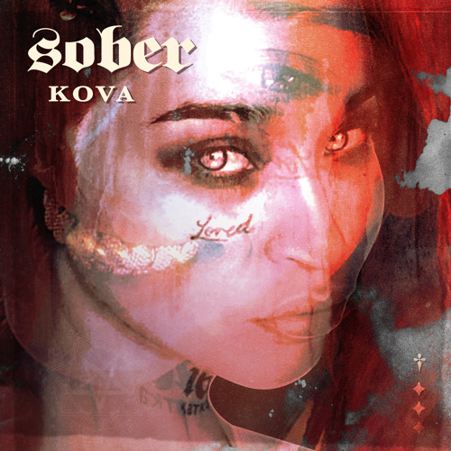 Stream Sober by Kova | Listen online for free on SoundCloud
