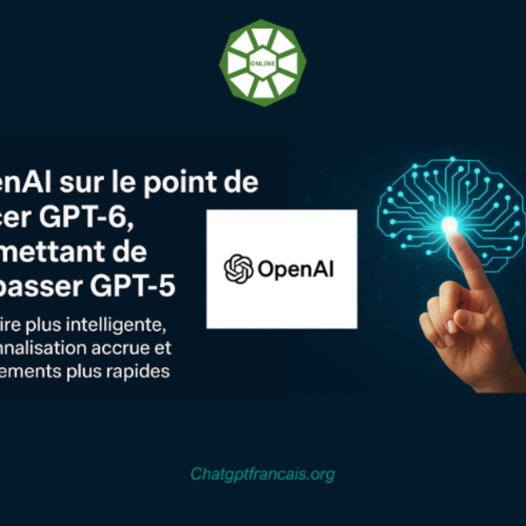 Stream ChatGPT Gratuit - OpenAI présente GPT-6 : l’objectif est de surpasser GPT-5 grâce à une ...