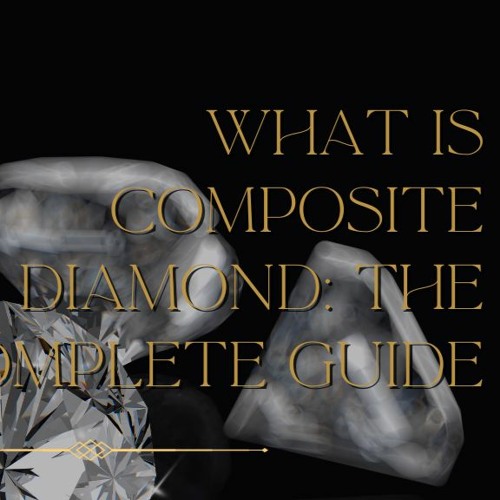 Stream What Is Composite Diamond: The Complete Guide from Abercrombie ...