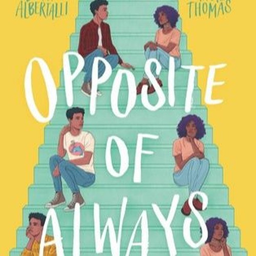 Stream Get(PDF)/Download Opposite of Always BY : Justin A. Reynolds by ... Stream Get(PDF)/Download Opposite of Always BY : Justin A. Reynolds by ...