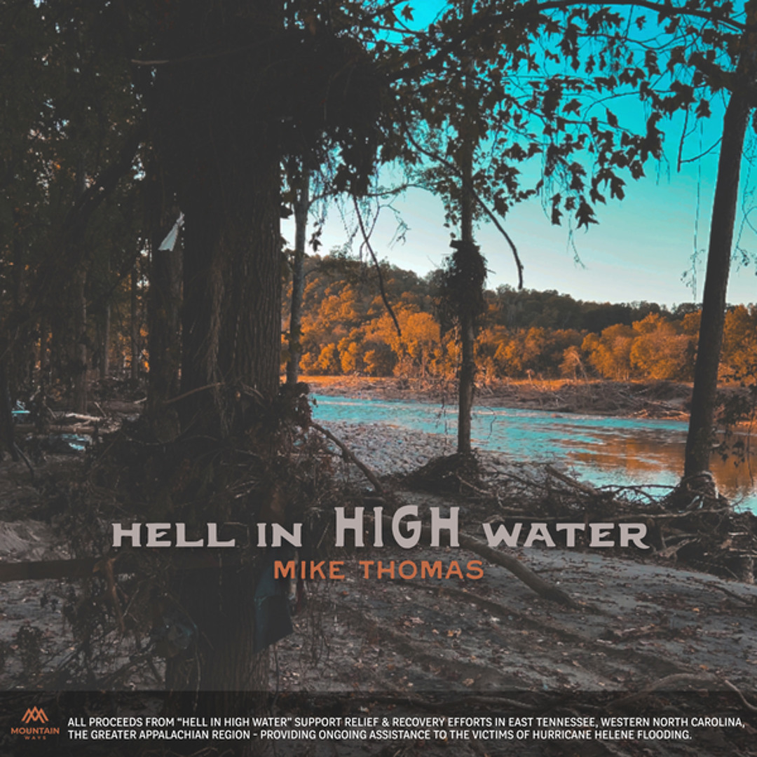 Stream Hell in High Water by Mike Thomas | Listen online for free on SoundCloud