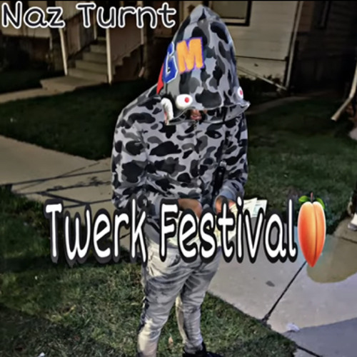 Stream Naz Turnt “Twerk Festival” (official audio) by Reckless | Listen ...