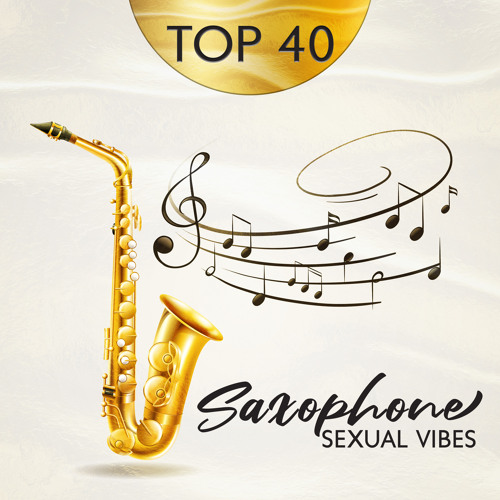 Stream Erotic Saxophone By Jazz Sax Lounge Collection Listen Online