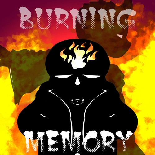 Stream Burning Memory by Dusttale: Brotherly LOVE | Listen online for ...