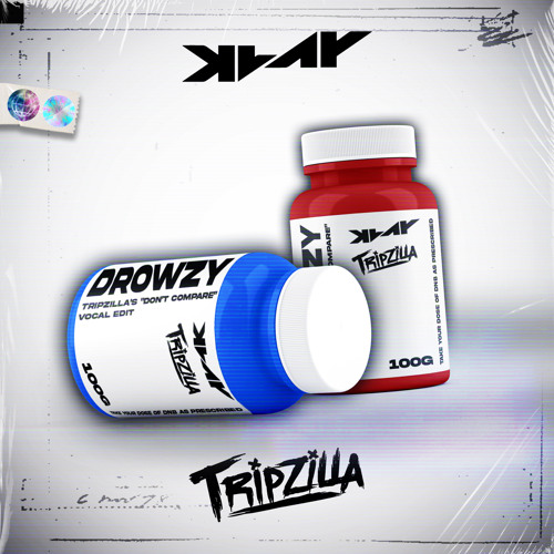 Stream Klay - Drowzy (TripZilla - Don’t Compare Vocal Edit) by TripZilla 🎤 | Listen online for ...