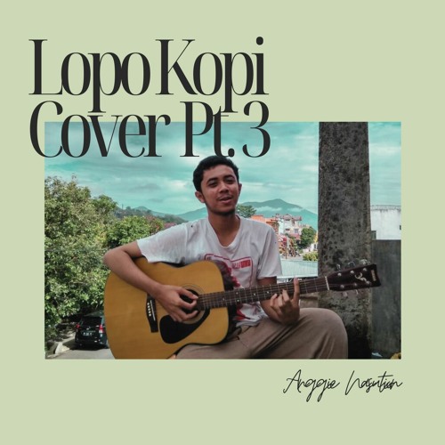 Stream This Is How I Disappear (Lopo Kopi Ver.) [Cover] by Anggie ...