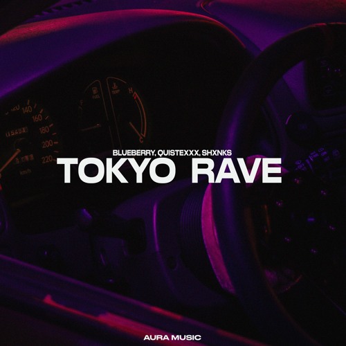 Stream Blueberry, Quistexxx, Shxnks - Tokyo Rave by blueberry | Listen ...