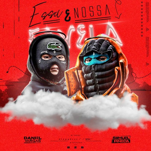 Stream ESSA E NOSSA FAVELA - DANIEL VARGAS b2b SAMUEL PINEDA by Daniel ...