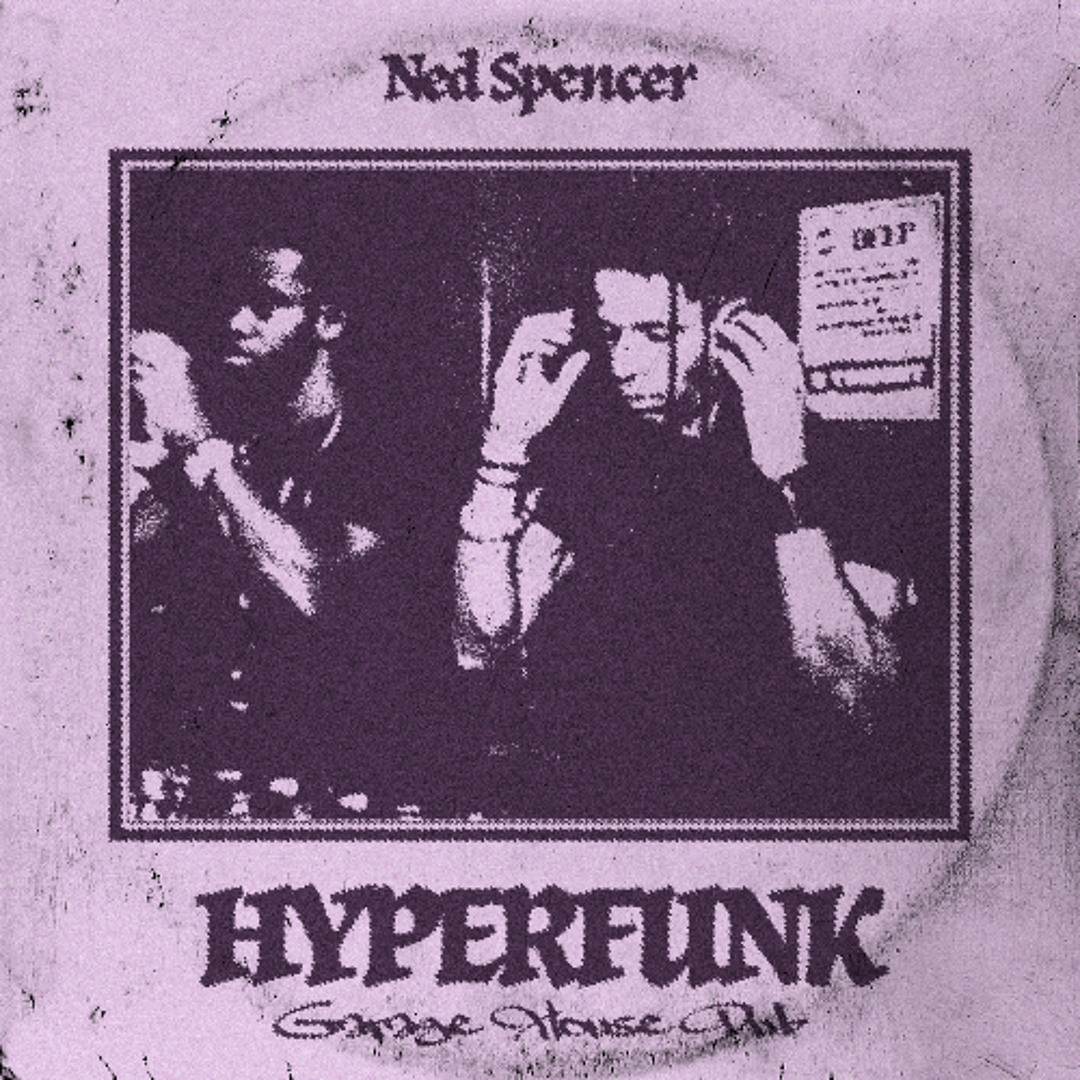 Stream Hyperfunk - Garage House Dub [Free Download] by Ned Spencer ...