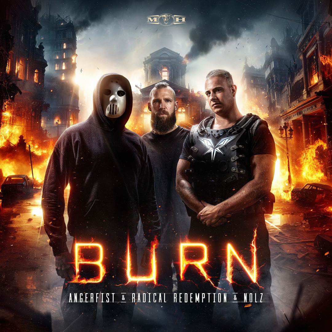 Stream Radical Redemption & Angerfist & Nolz - Burn by Masters of Hardcore | Listen online for ...