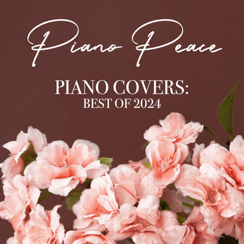 Stream User 503152865 | Listen to Top 100 Piano Covers - Best of 2010's ...