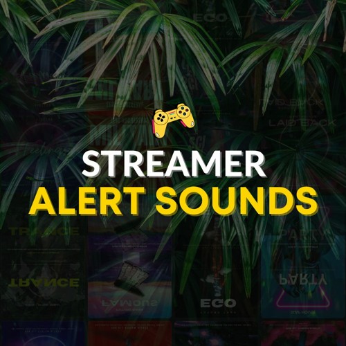 Stream Streamer Alert Sounds - Bundle Preview by Epic Stock Media ...