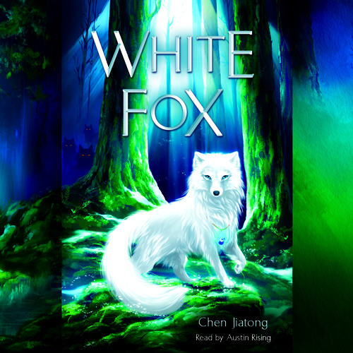 Stream White Fox by Chen Jiatong - Audiobook by Scholastic Audiobooks ...