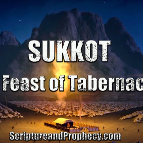 Stream Sukkot: The Feast of Tabernacles 2021 - The Appointed Time by ...