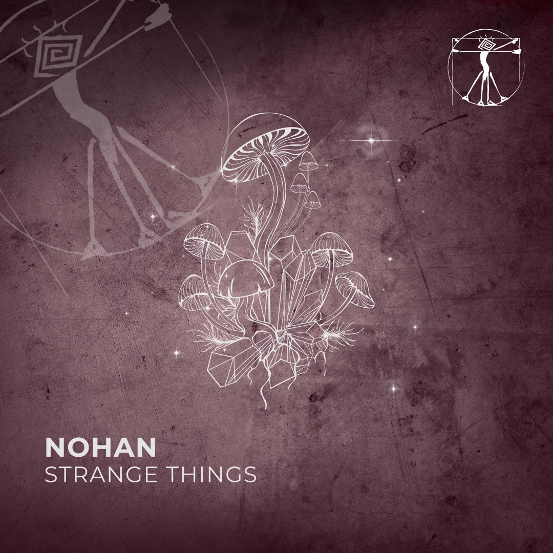 Stream PREMIERE: Nohan - Strange Things (Original) [Zenebona Records ...