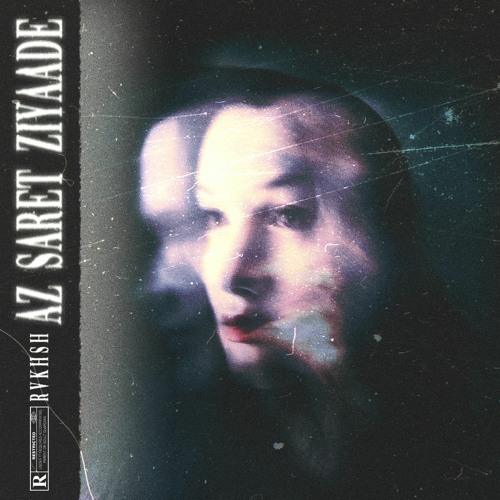 Stream Az Saret Ziyaade by RAKHSH | Listen online for free on SoundCloud