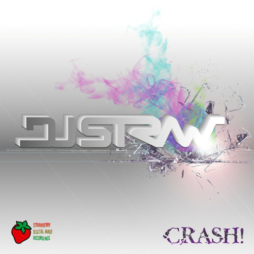 Stream Crash! by DJ Straw | Listen online for free on SoundCloud