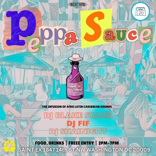 Stream PEPPA SAUCE LIVE WASHINGTON DC 4.20.2024 DJ FIF PREZ INTL by DJ ...