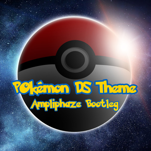 Stream Pokémon DS Theme (Hardstyle) Bootleg by Ampliphaze | Listen ...