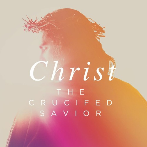 Stream Pre-recorded SERMON- Christ the Crucified Jesus... Boasting in ...