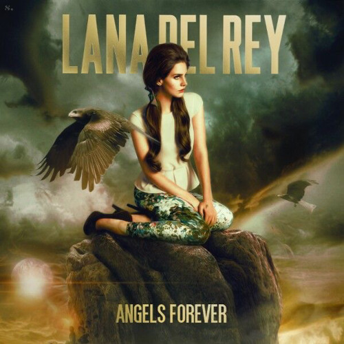 Stream Lana Del Rey – Angels Forever by ☆•°•♡•°•☆•°•♡•°•☆ | Listen ...
