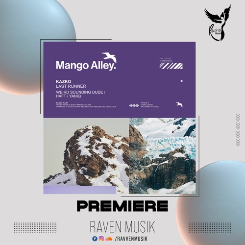 Stream PREMIERE: KAZKO - Last Runner (YANIQ Remix) [Mango Alley] by ...