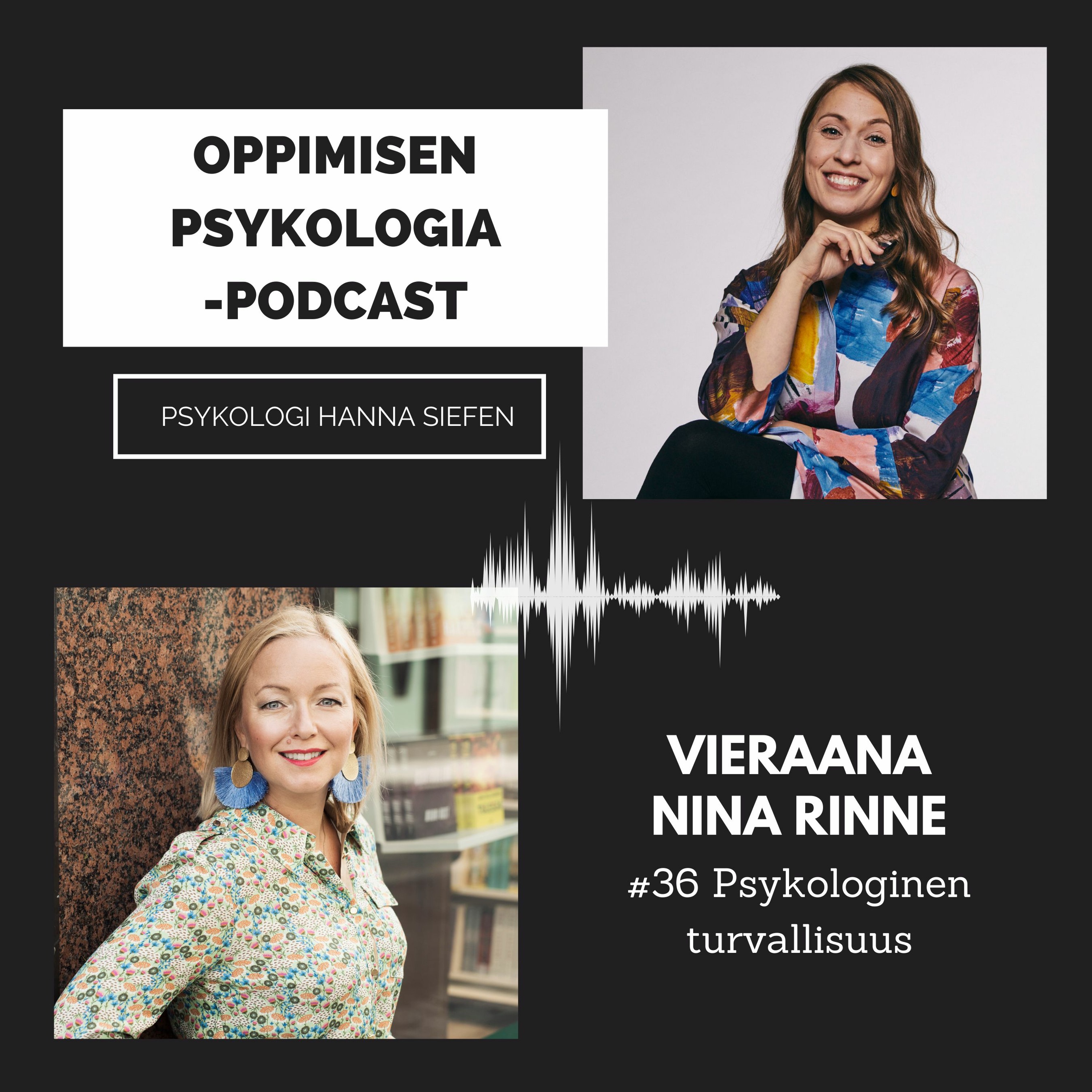 #36 Psykologinen turvallisuus / Nina Rinne, Sitomon toimitusjohtaja ...