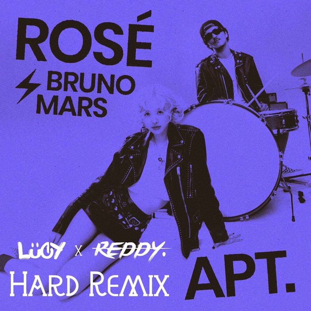 Stream ROSÉ & Bruno Mars - APT. (REDDY, LUCY Hard Remix) by REDDY ...