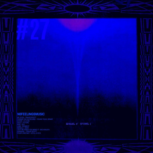 Stream #27 (Travis Scott, Young Thug, Drake, Future…) by ...