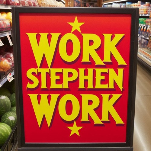 Stream The Steve from Vons Tapes | Listen to Work Stephen Work playlist ...