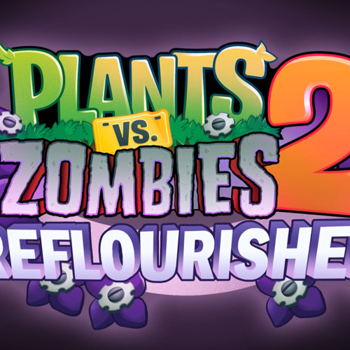 Stream PvZ2 Reflourished OST: Fairytale Forest Cerebrawl (Fanmade) by ...