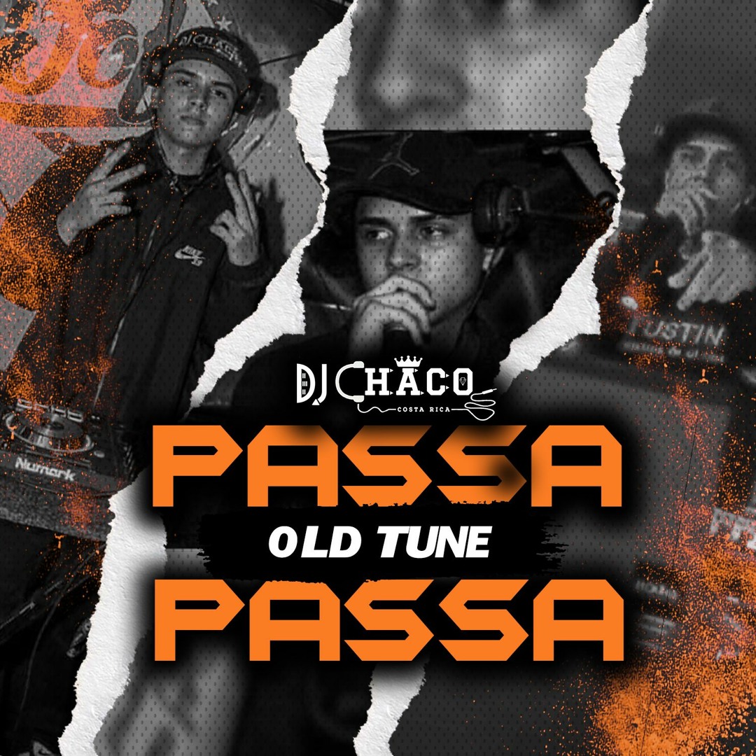 Stream Mixtape Passa Passa Dj Chaco by Dj Chaco Cr #2 | Listen online ...